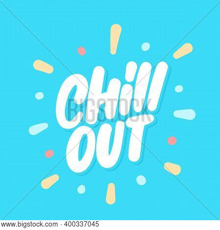 Chill Out Banner. Vector & Photo (Free Trial) | Bigstock
