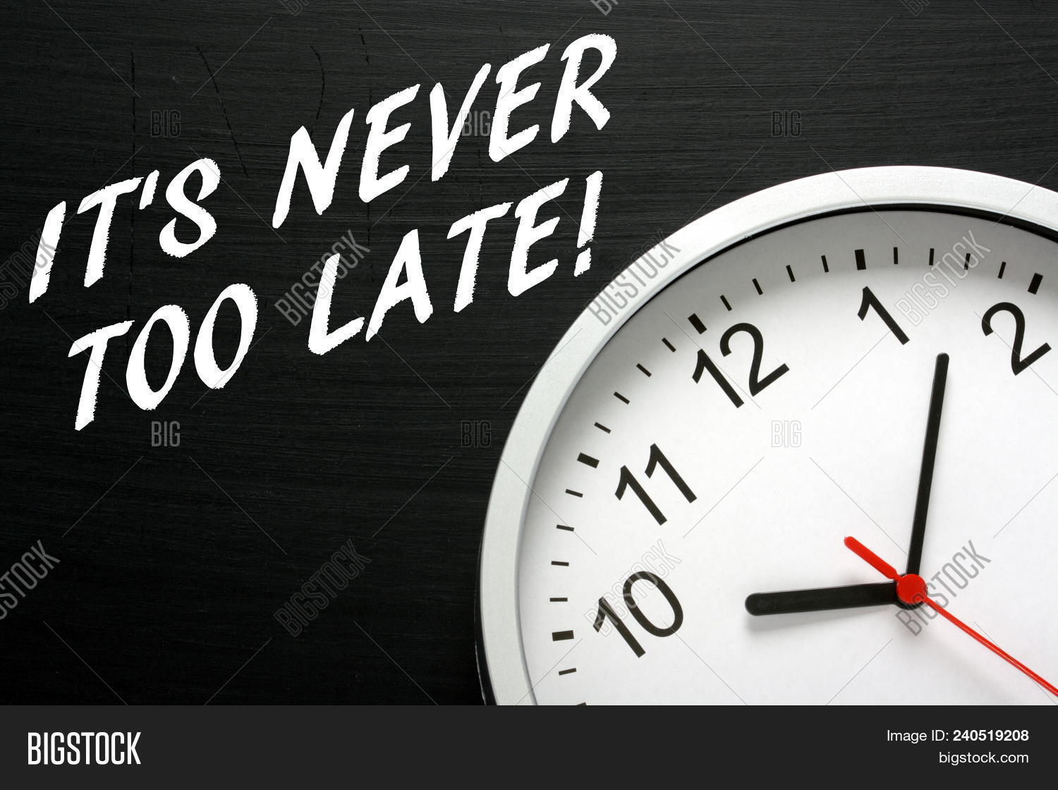 Phrase Never Late Image & Photo (Free Trial) | Bigstock