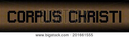 Corpus Christi Text On Image & Photo (Free Trial) | Bigstock