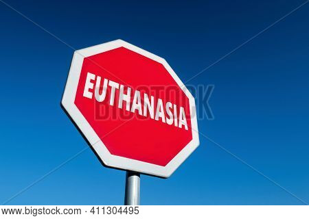 Stop Sign Euthanasia Image & Photo (Free Trial) | Bigstock