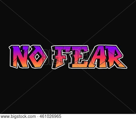 No Fear Word Trippy Vector & Photo (Free Trial) | Bigstock