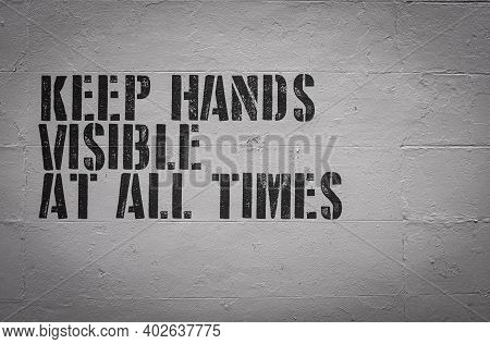 Keep Hands Visible All Image & Photo (Free Trial) | Bigstock