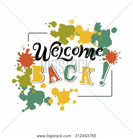 Welcome Back Text Vector & Photo (Free Trial) | Bigstock