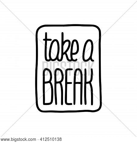 Take Break Card Vector & Photo (Free Trial) | Bigstock
