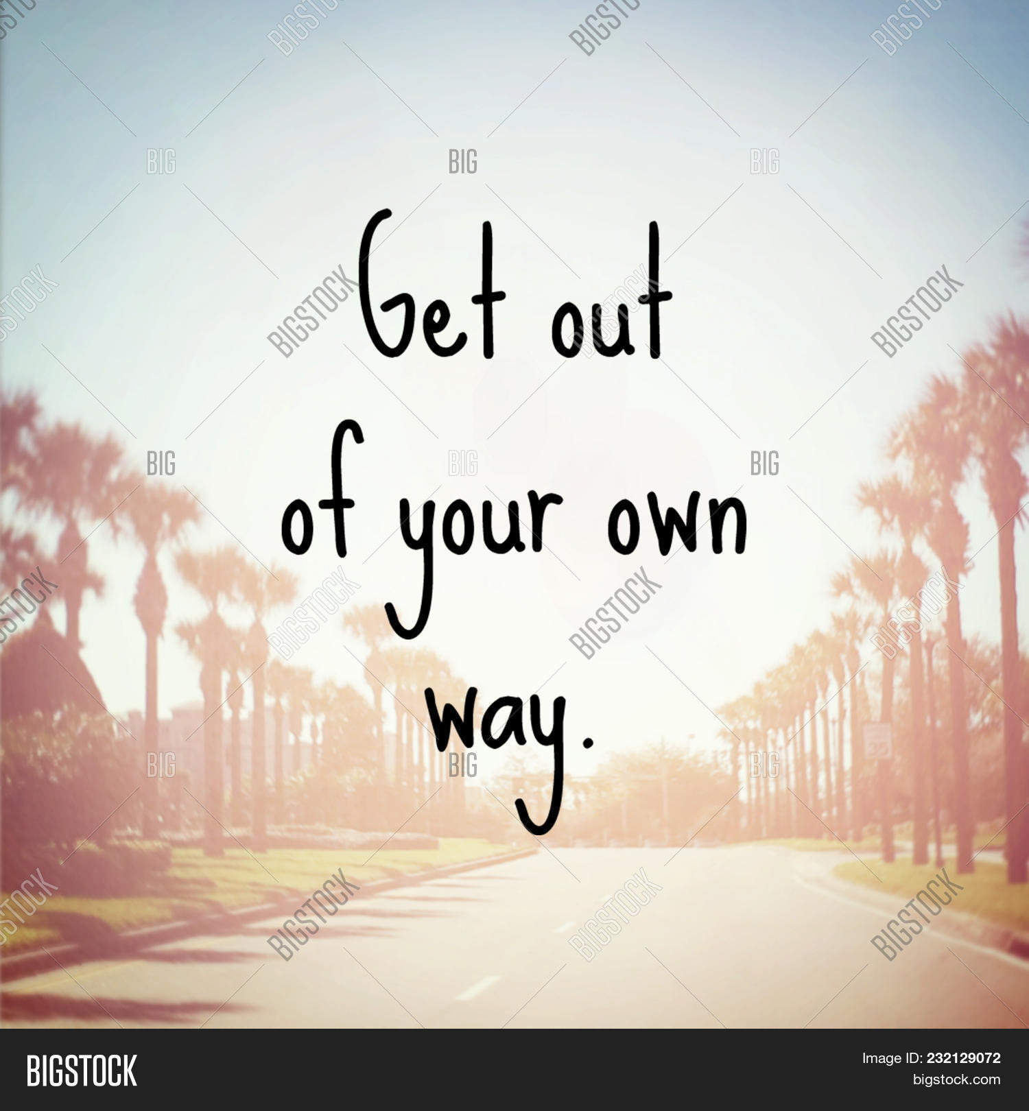 Quote - Get Out Your Image & Photo (Free Trial) | Bigstock