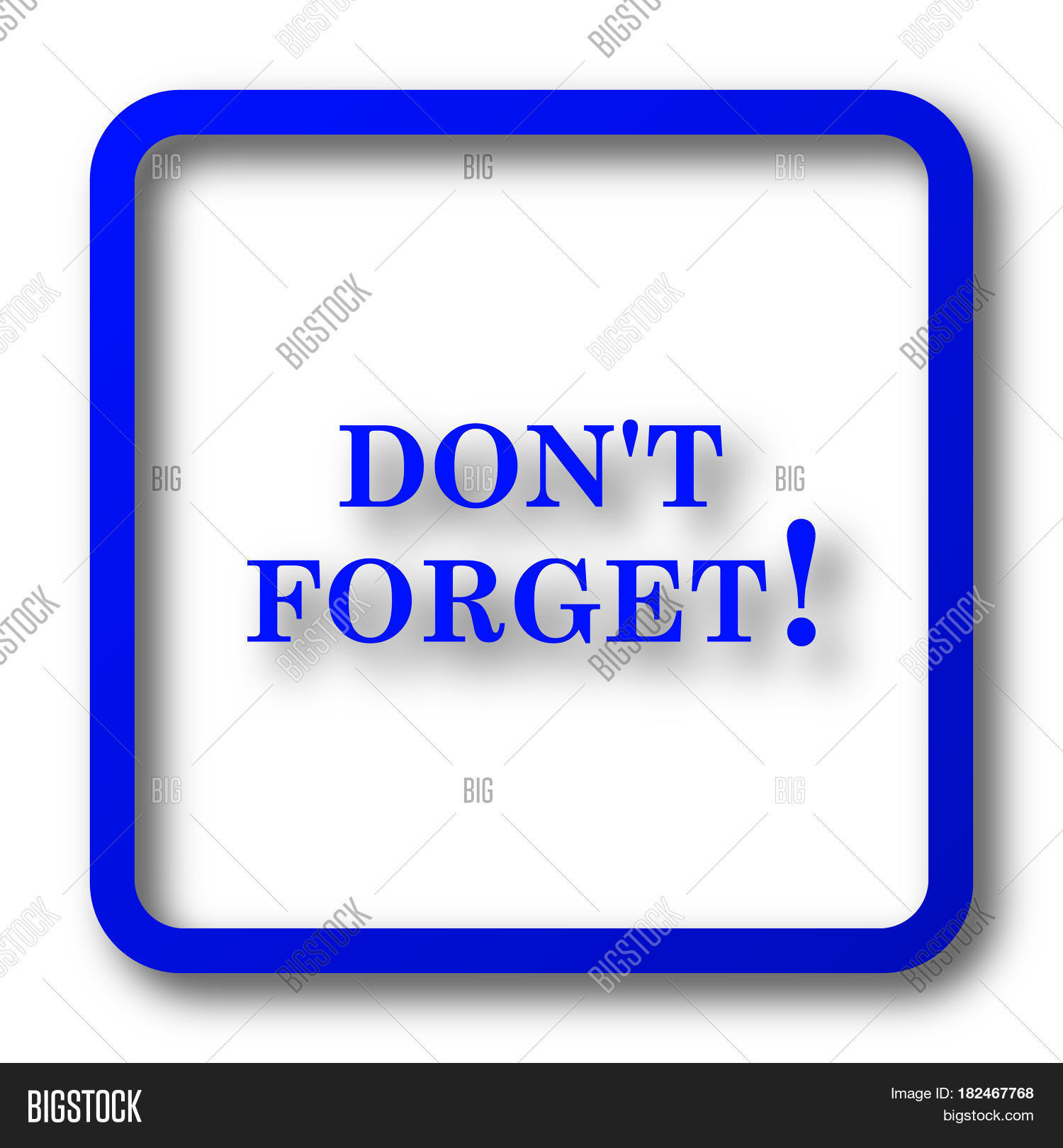 Don't Forget, Reminder Image & Photo (Free Trial) | Bigstock