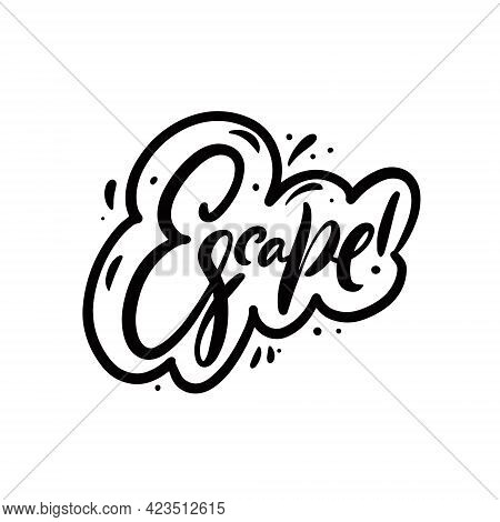 Escape Text. Black Vector & Photo (Free Trial) | Bigstock