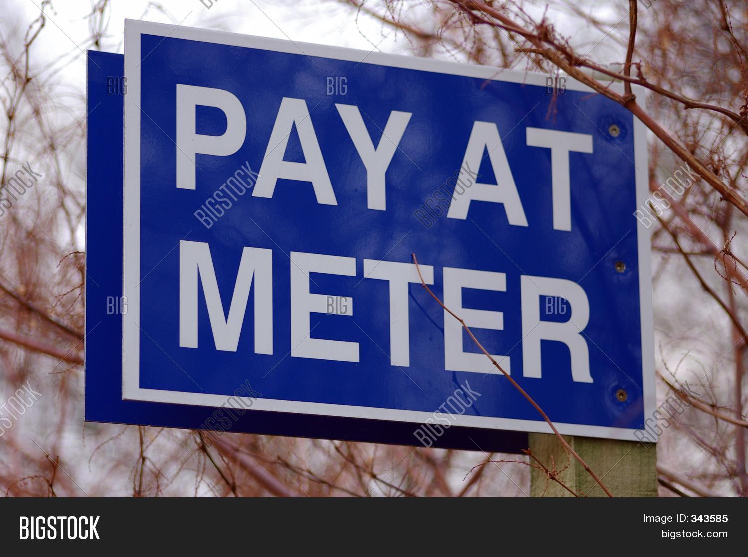 Pay Meter Sign 01 Image & Photo (Free Trial) | Bigstock