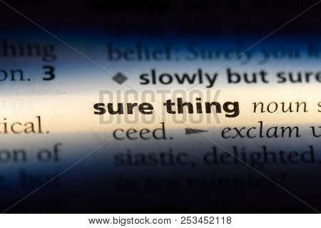 Sure Thing Word Image & Photo (Free Trial) | Bigstock