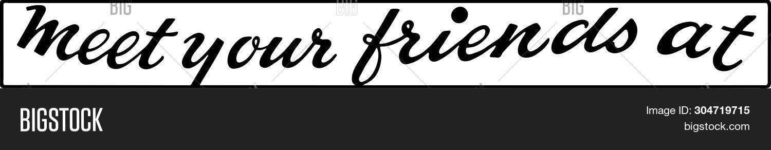 Meet Your Friends 2 Vector & Photo (Free Trial) | Bigstock