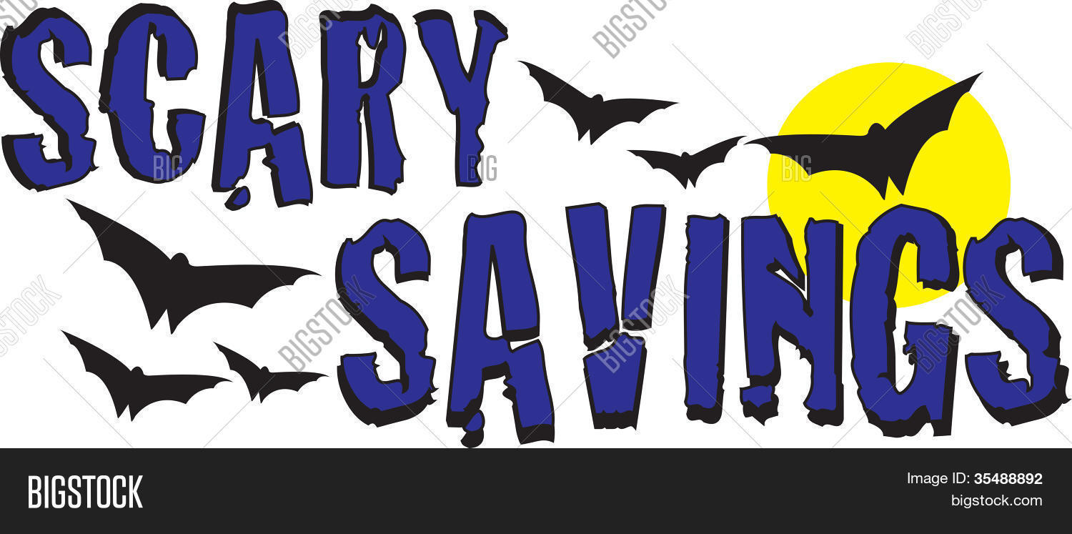 Scary Savings Vector & Photo (Free Trial) | Bigstock
