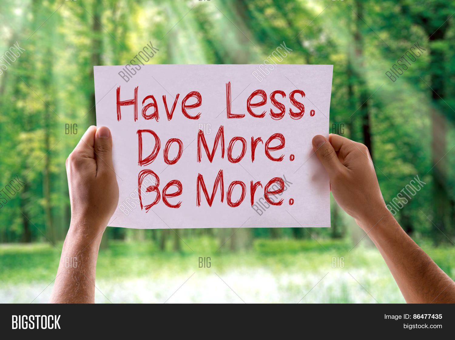 Have Less. Do More. Be Image & Photo (Free Trial) | Bigstock