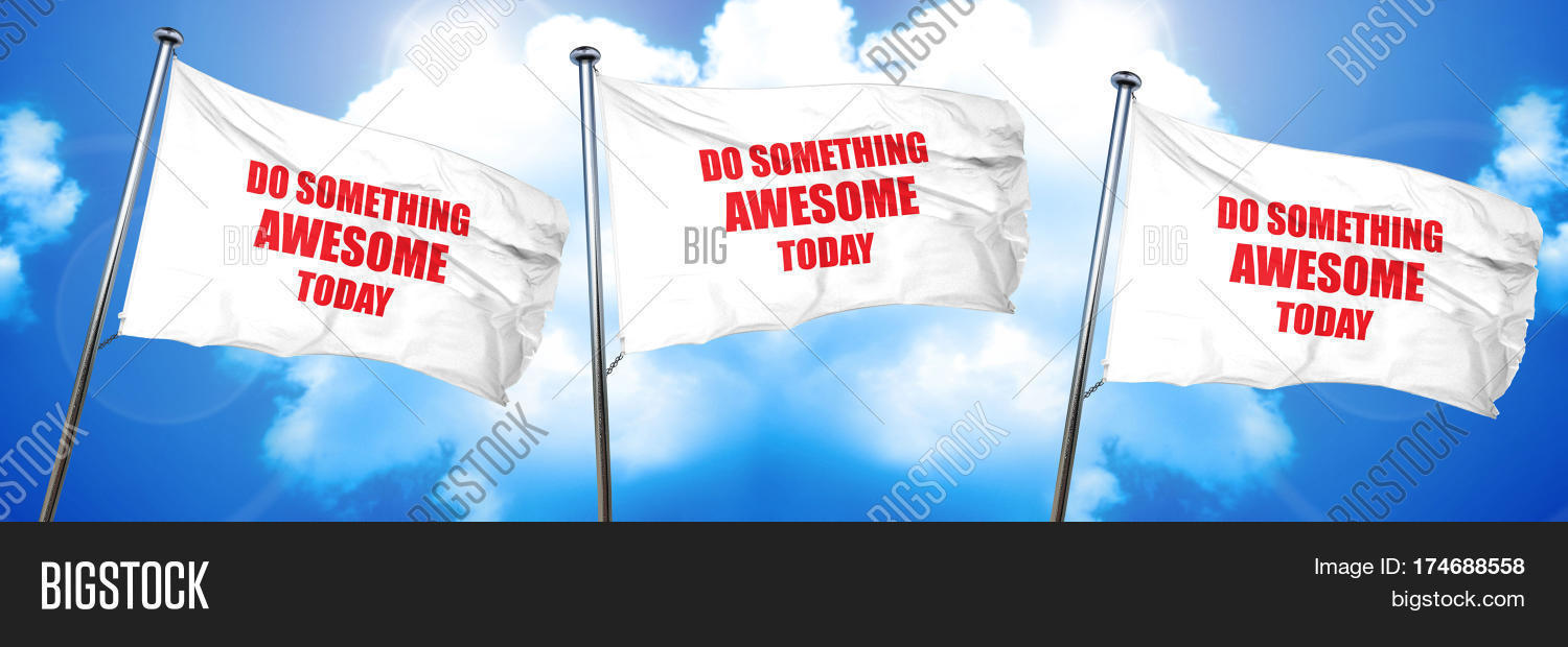 Do Something Awesome Image & Photo (Free Trial) | Bigstock