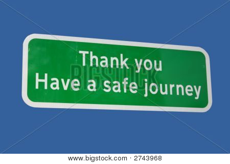 Have Safe Journey Sign Image & Photo (Free Trial) | Bigstock