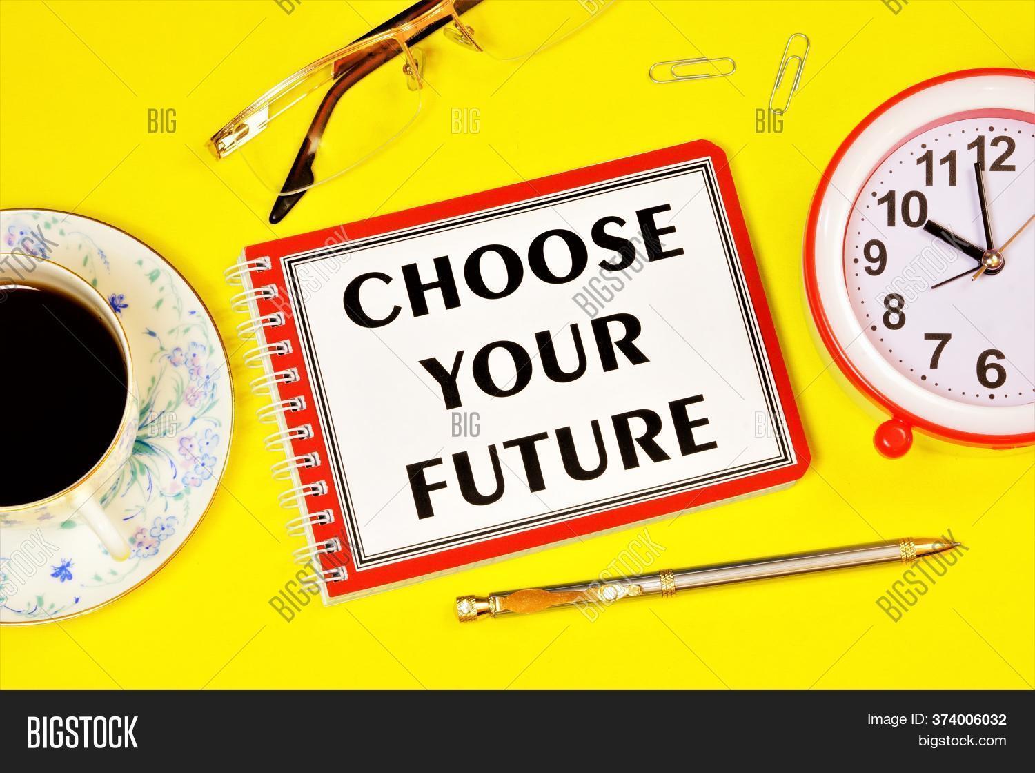 Choose Your Future- Image & Photo (Free Trial) | Bigstock