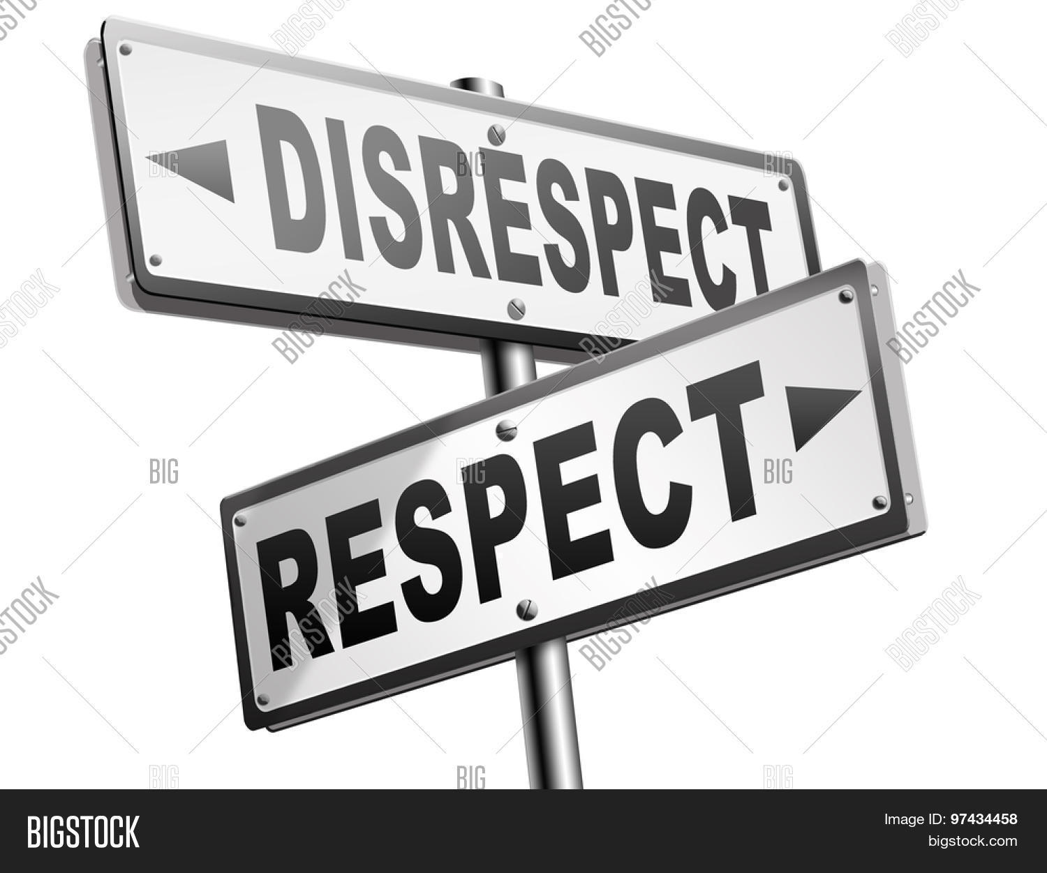 Respect Disrespect Image & Photo (Free Trial) | Bigstock