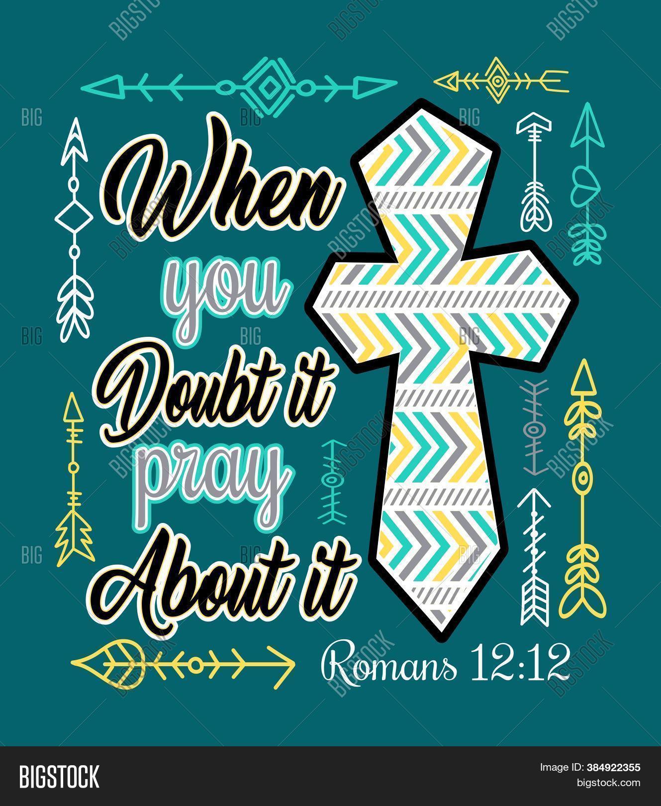 When You Doubt Pray Image & Photo (Free Trial) | Bigstock