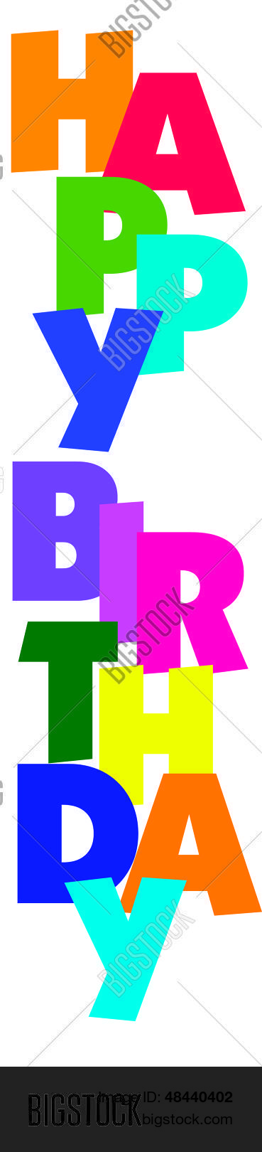 Happy Birthday Vertical Letters Vector & Photo | Bigstock