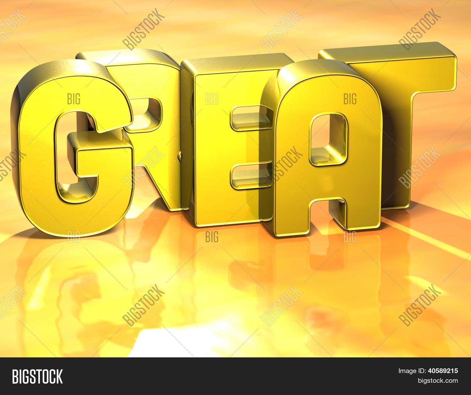 3D Word Great On Image & Photo (Free Trial) | Bigstock