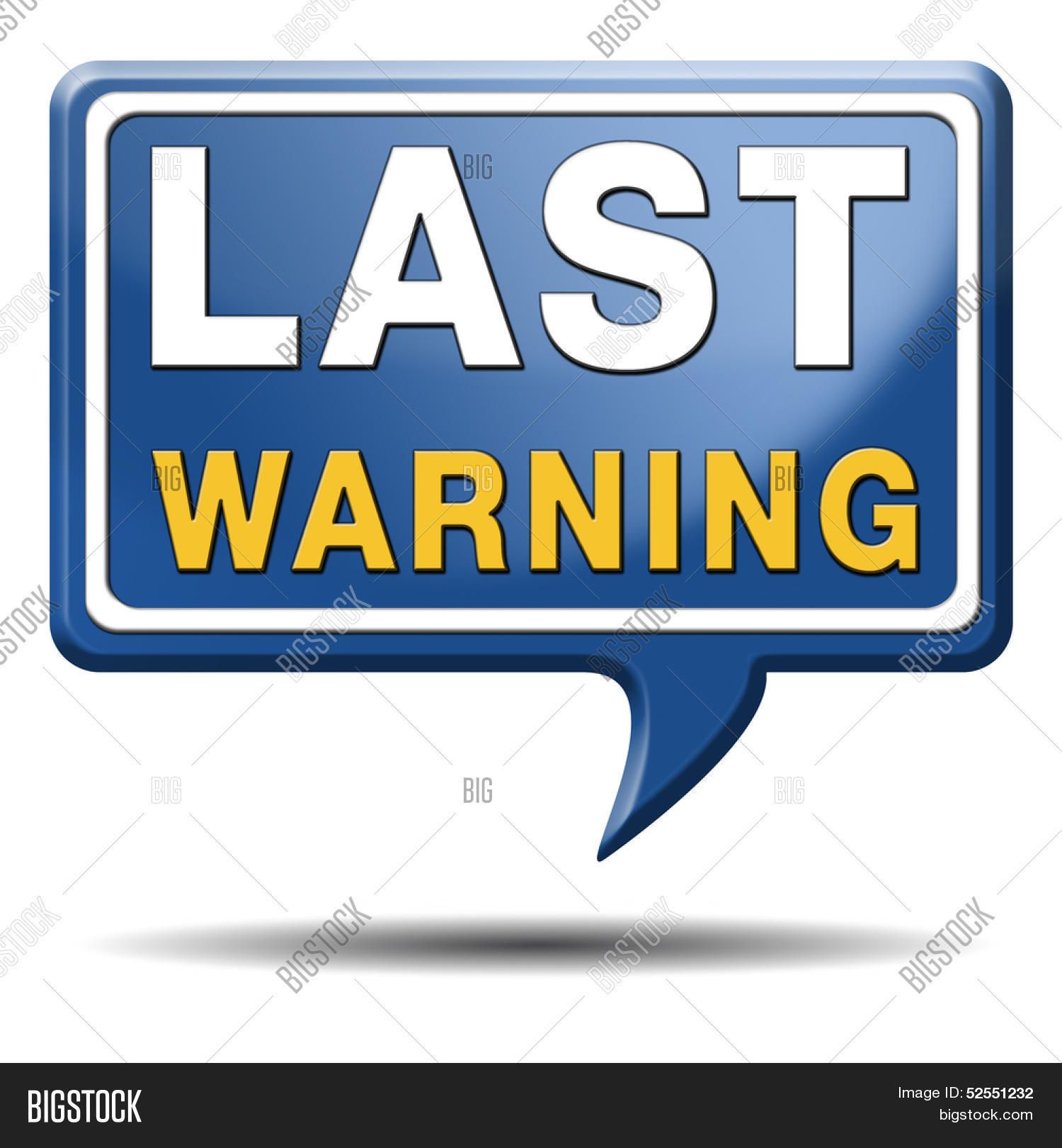 Last Warning Sign Image & Photo (Free Trial) | Bigstock
