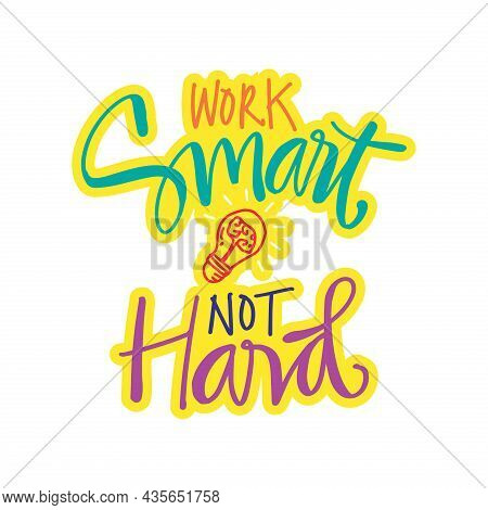 Work Smart Not Hard Vector & Photo (Free Trial) | Bigstock