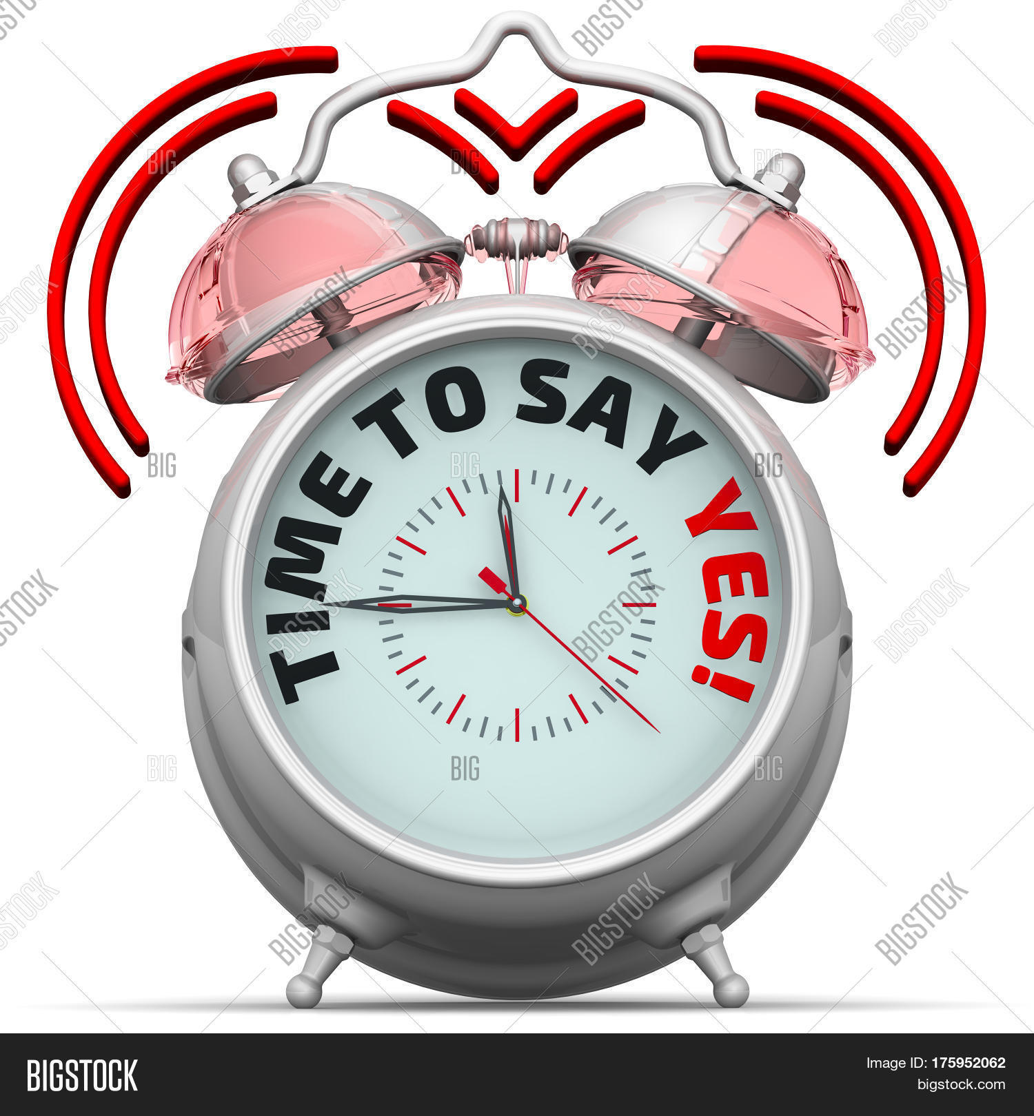 Time Say YES! Alarm Image & Photo (Free Trial) | Bigstock