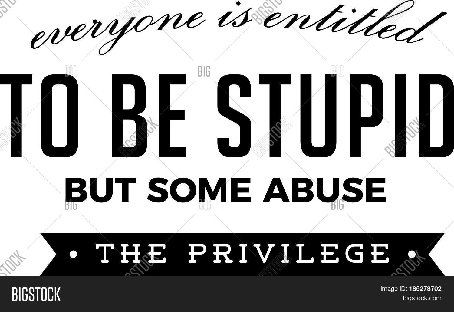 Everyone Entitled Be Vector & Photo (Free Trial) | Bigstock