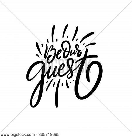 Be Our Guest. Black Vector & Photo (Free Trial) | Bigstock