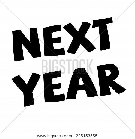 Next Year Stamp On Vector & Photo (Free Trial) | Bigstock