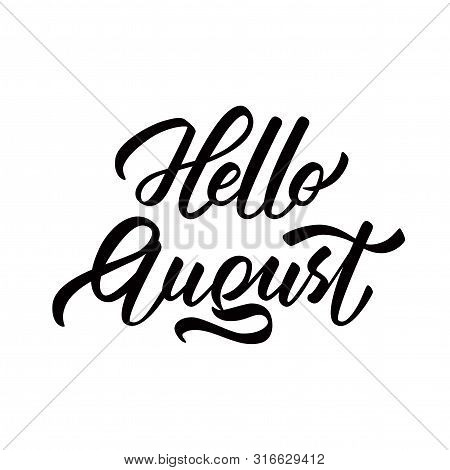 Hello August - Hand Vector & Photo (Free Trial) | Bigstock