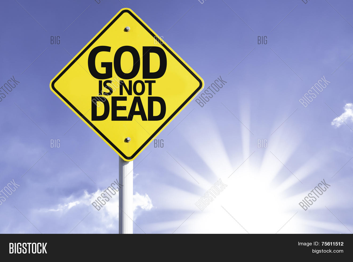 God Not Dead Road Sign Image & Photo (Free Trial) | Bigstock