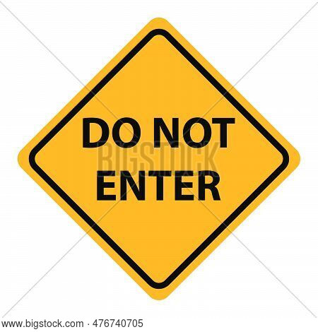 Do Not Enter Sign Vector & Photo (Free Trial) | Bigstock