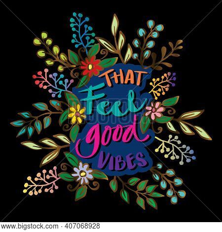 That Feel Good Vibes Vector & Photo (Free Trial) | Bigstock