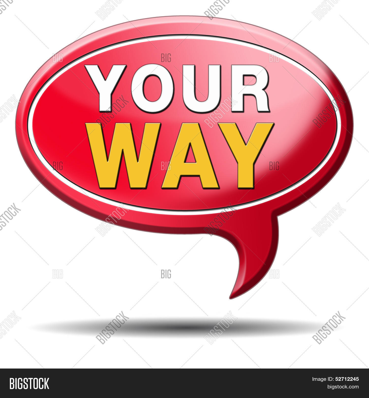 Your Way My Way No Way Image & Photo (Free Trial) | Bigstock