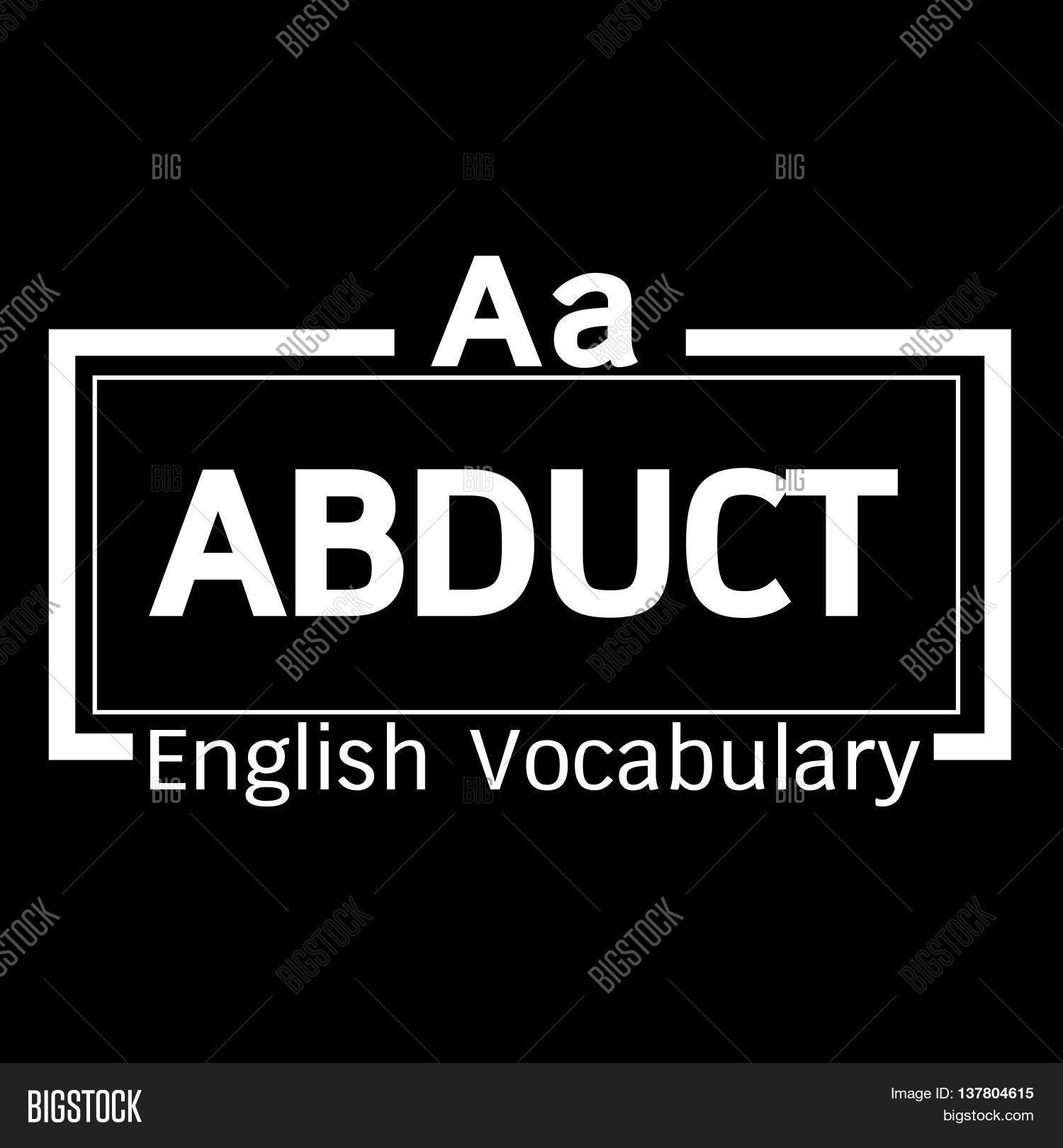 Images ABDUCT English Vector & Photo (Free Trial) | Bigstock