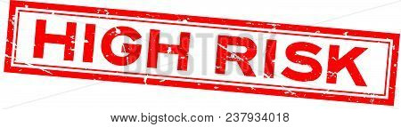 Grunge Red High Risk Vector & Photo (Free Trial) | Bigstock