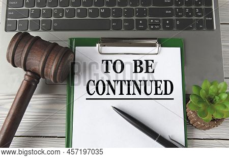 Be Continued - Words Image & Photo (Free Trial) | Bigstock