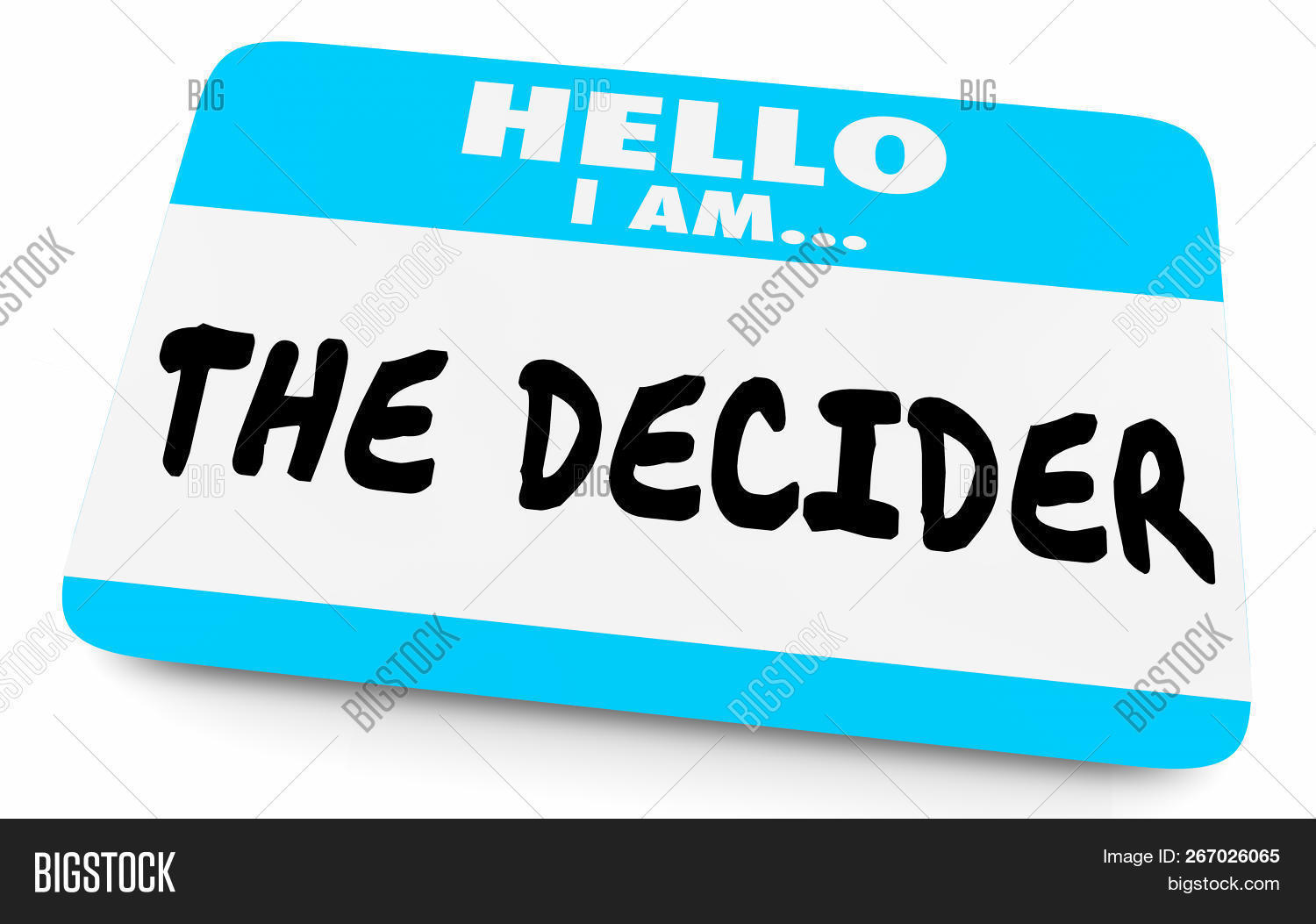 Hello Decider Decision Image & Photo (Free Trial) | Bigstock