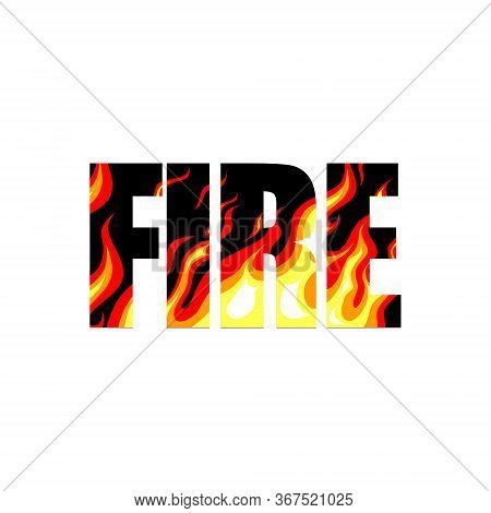Fire, Word Burns Fire Vector & Photo (Free Trial) | Bigstock