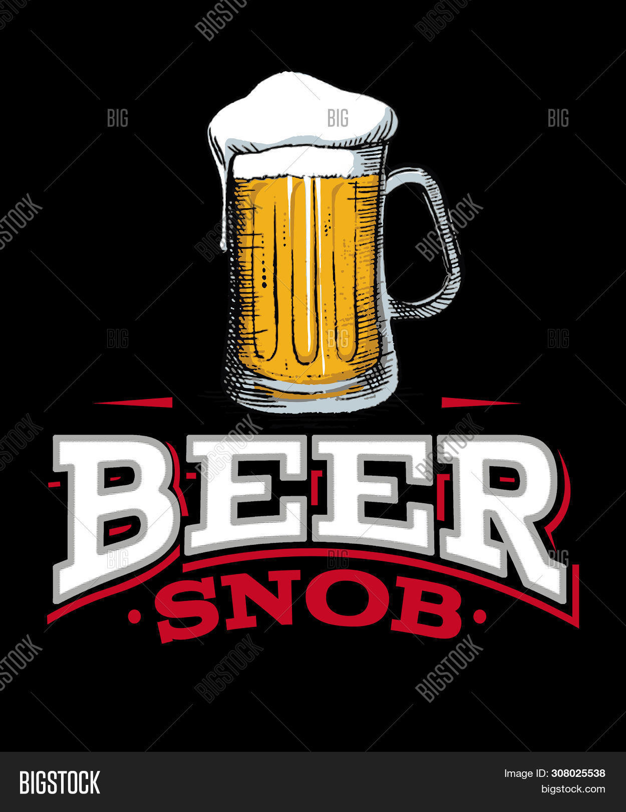 Beer Snob Graphic On Image & Photo (Free Trial) | Bigstock