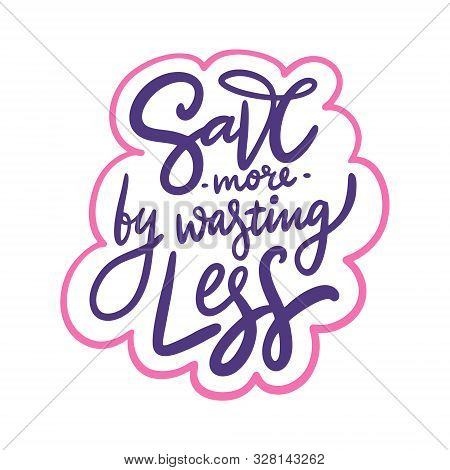 Save More By Wasting Vector & Photo (Free Trial) | Bigstock
