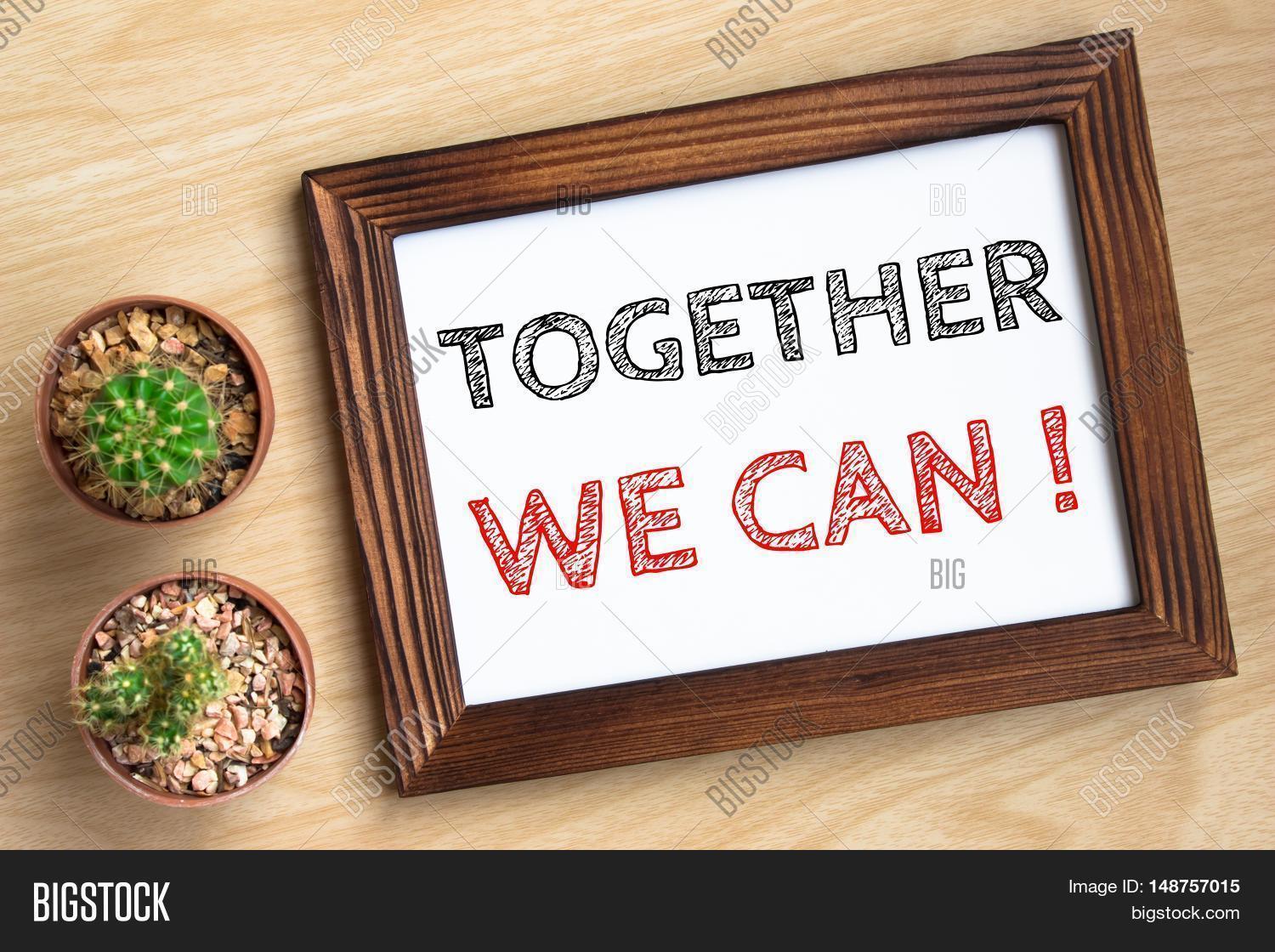 Together We Can, Text Image & Photo (Free Trial) | Bigstock