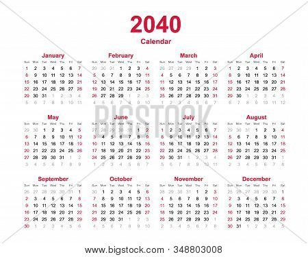 Calendar Year 2040. Vector & Photo (Free Trial) | Bigstock