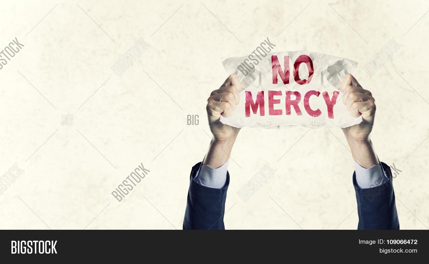 Have No Mercy Concept Image & Photo (Free Trial) | Bigstock
