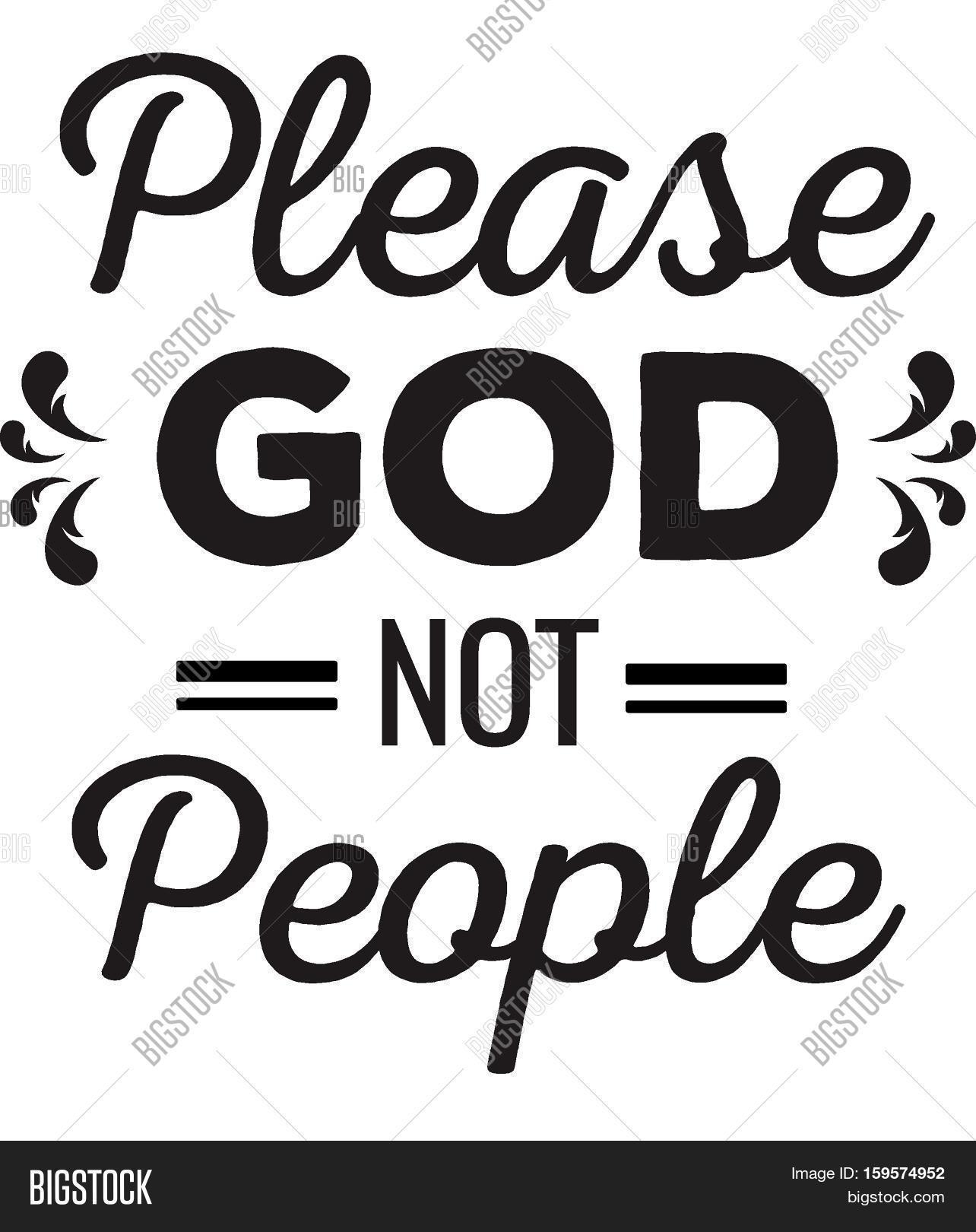 Please God Not People Image & Photo (Free Trial) | Bigstock