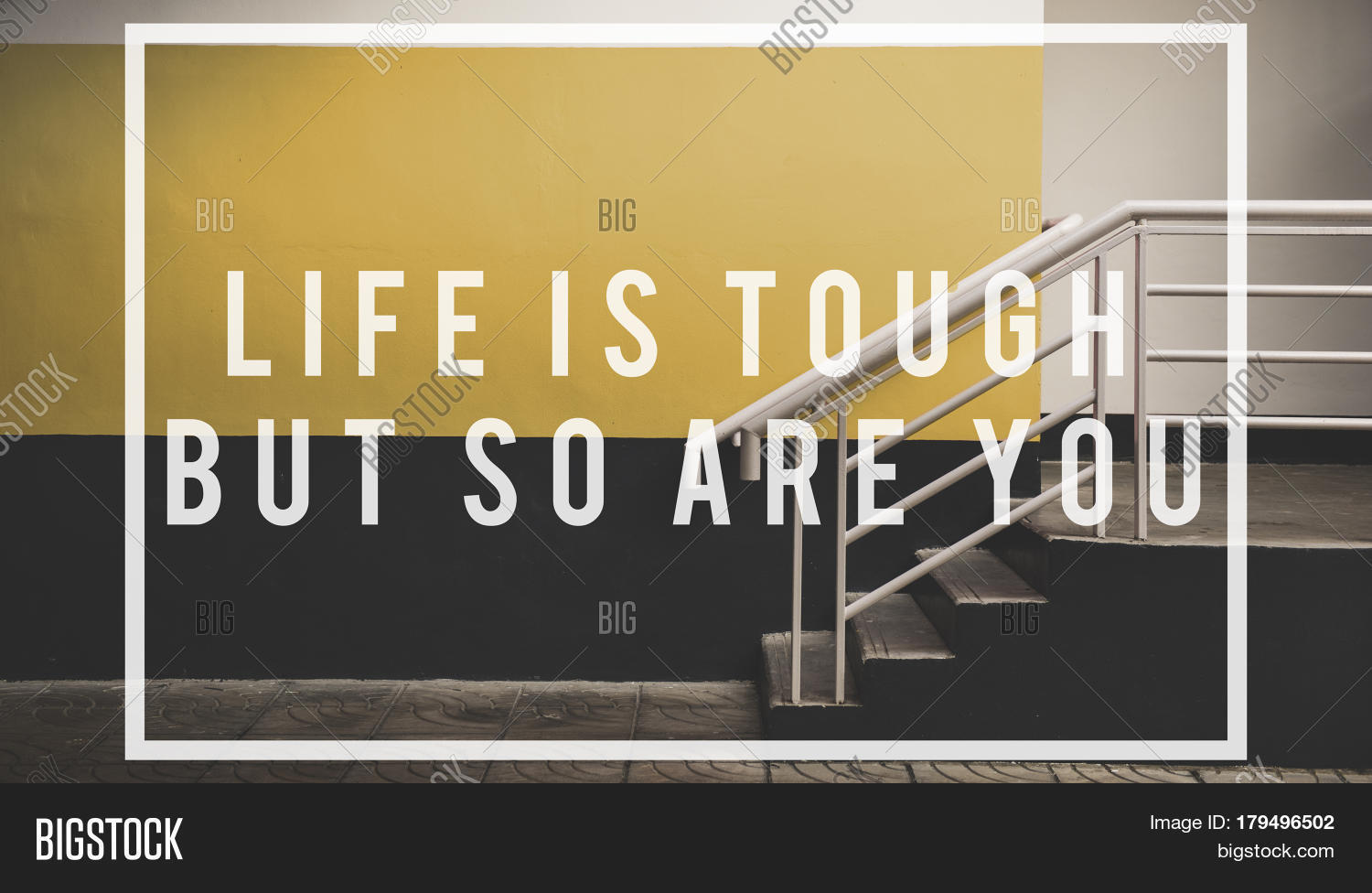 Life Tough You Quote Image & Photo (Free Trial) | Bigstock