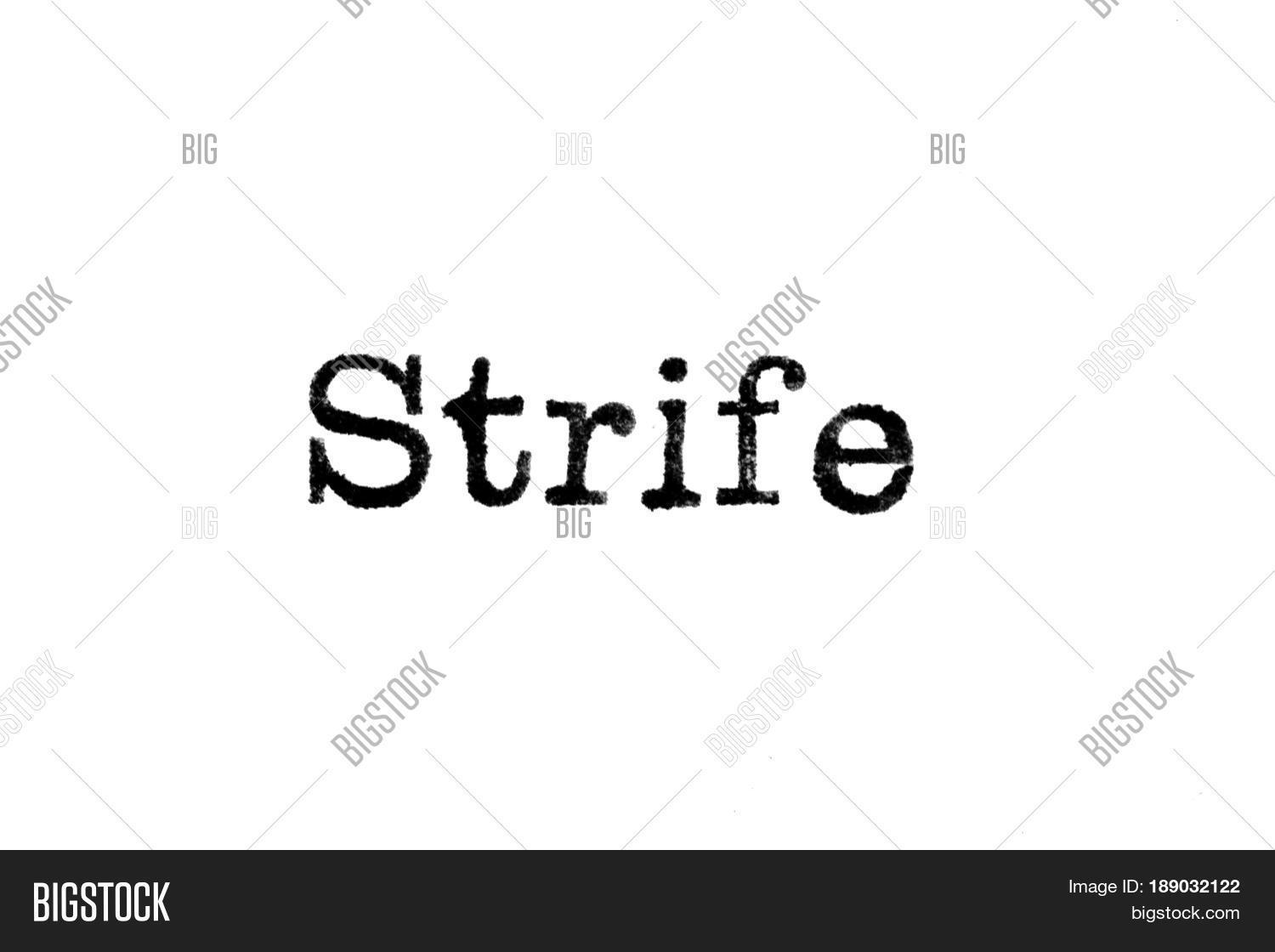 Word "Strife" Image & Photo (Free Trial) | Bigstock